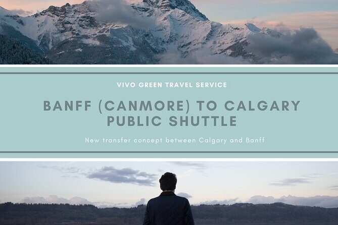 Banff (Canmore) to Calgary Public Shuttle - Value for Money and Booking Experience