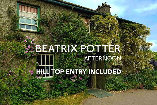 Beatrix Potter Afternoon Half Day - includes Hill Top and Cruise - An In-Depth Look at the Beatrix Potter Tour