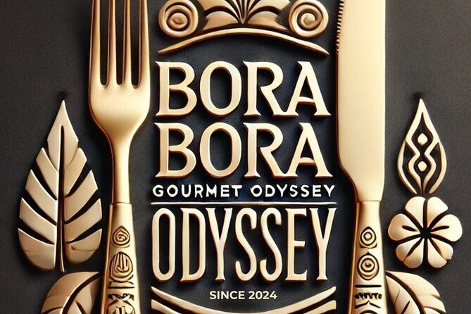 Bora Bora Gourmet Odyssey - Food Tour - Introduction