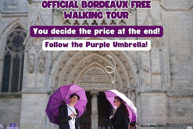 Bordeaux Free Walking Tour with a Glass of Wine - Key Points