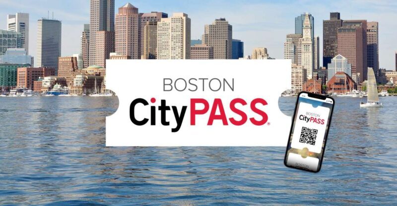 Boston CityPASS®: Save up to 46% at 4 Top Attractions - An In-Depth Look at the Boston CityPASS®