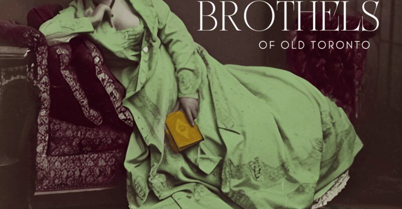 Brothels of Old Toronto Walking Tour - A Deep Dive into the Brothels of Old Toronto Walking Tour