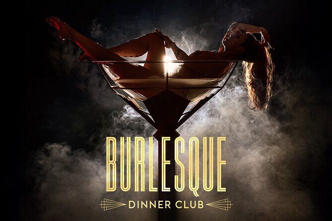 Burlesque Dinner Club The ultimate dinner club experience - Key Points