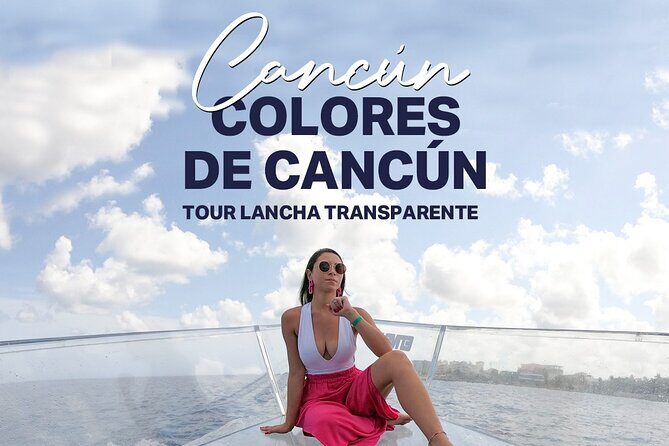 Cancun Glass Boat Sightseeing Cruise - Key Points