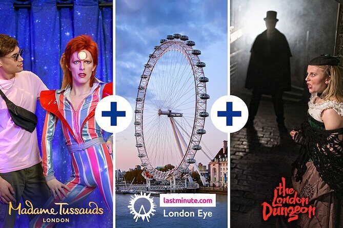 Combo Ticket: Madame Tussauds, London Eye & London Dungeon - A Detailed Look at the Experience
