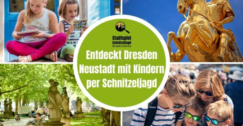 Dresden Neustadt: Scavenger Hunt for Children - Exploring Dresden Neustadt with a Self-Guided Scavenger Hunt