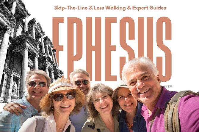 Ephesus: Private Tour with Skip-The-Line & Less Walking - Key Points