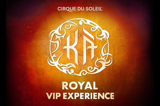KÀ by Cirque du Soleil® Royal VIP Experiencen at MGM Grand - Key Points