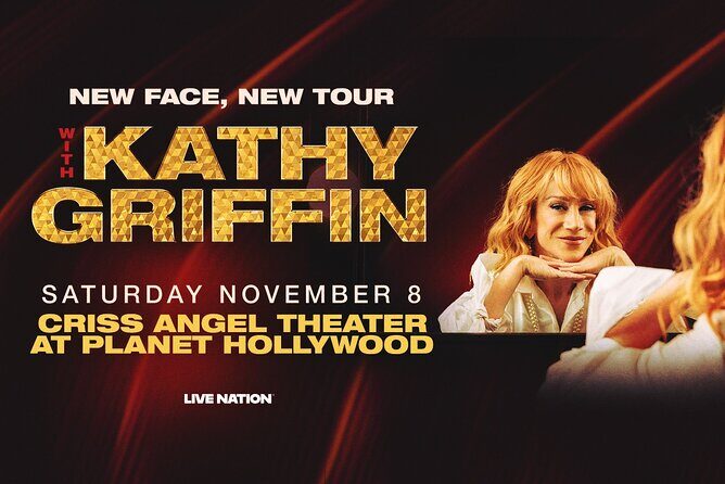Kathy Griffin at Planet Hollywood Resort and Casino - Key Points
