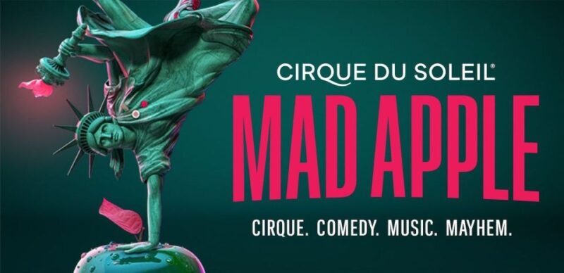 Las Vegas: Cirque du Soleil Mad Apple - What to Expect from Cirque du Soleil Mad Apple
