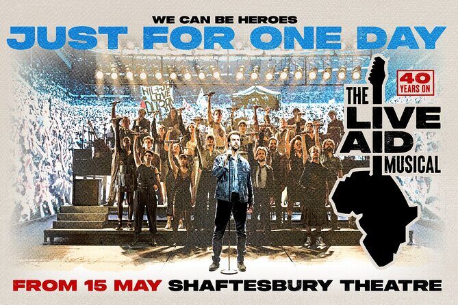London Theatre: JUST FOR ONE DAY - The Live Aid Musical - Key Points