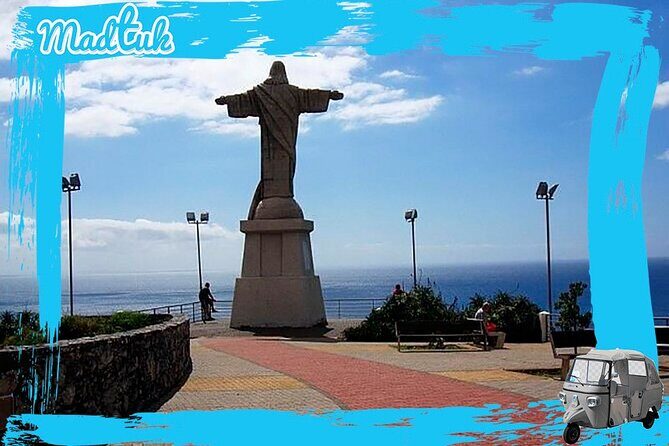 Madeira Garajau Christ King and Funchal Tuk Tuk Tour by MadTuk - Key Points