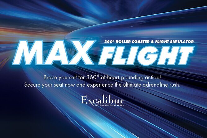 Max Flight Simulator at Excalibur Hotel and Casino - An In-Depth Look at the Max Flight Experience