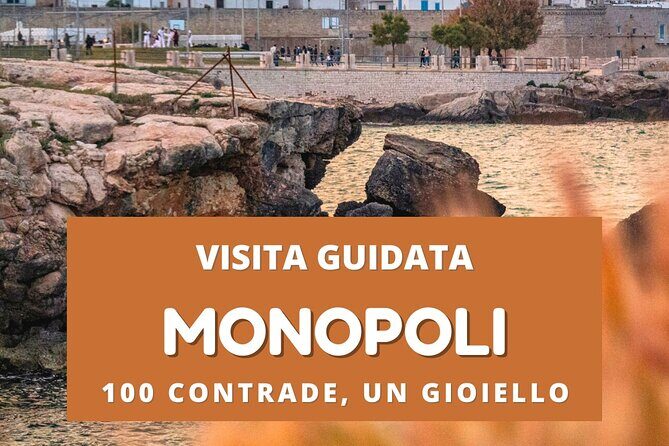 Monopoli Tour among legends and history - Exploring Monopoli through its Stories and Sights