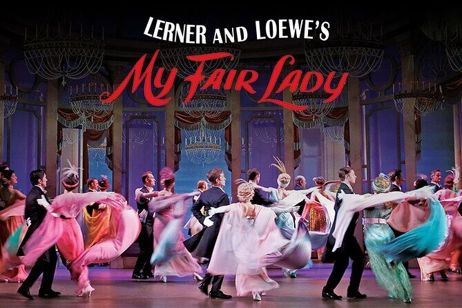 My Fair Lady Show Tickets at the Sydney Opera House - A Deep Dive into the Experience