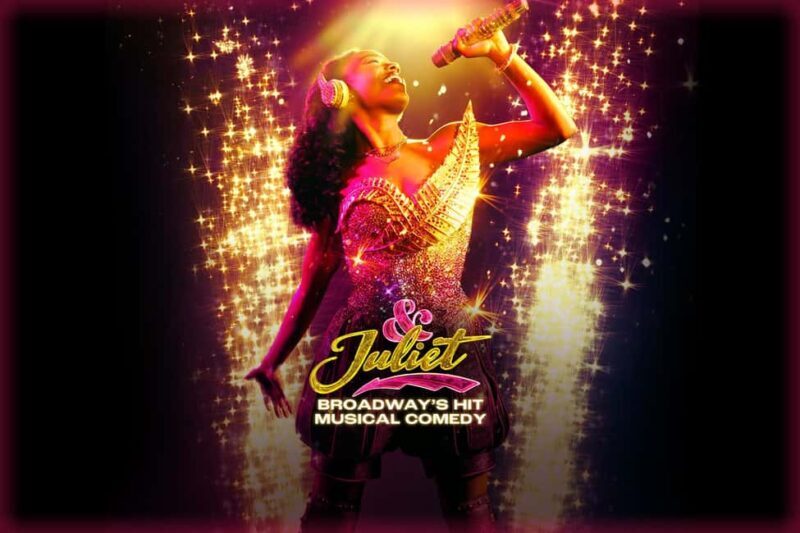 NYC: & Juliet the Musical on Broadway - Key Points