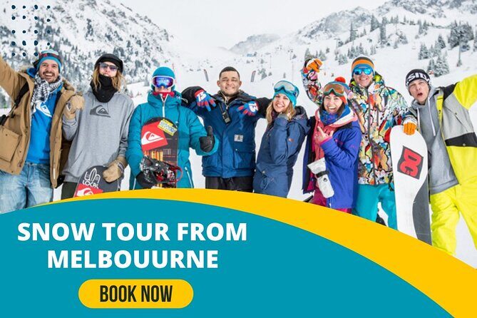 Private Snow Tour From Melbourne - Up to 14 Travellers - Key Points