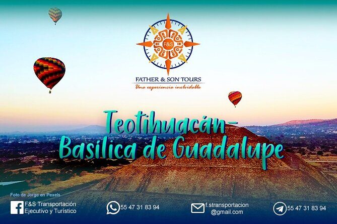 Private Tour Teotihuacan Pyramids & Basilica of Guadalupe - The Sum Up