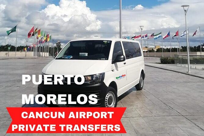 Puerto Morelos: From/to Cancun Private Airport Transfers - Key Points