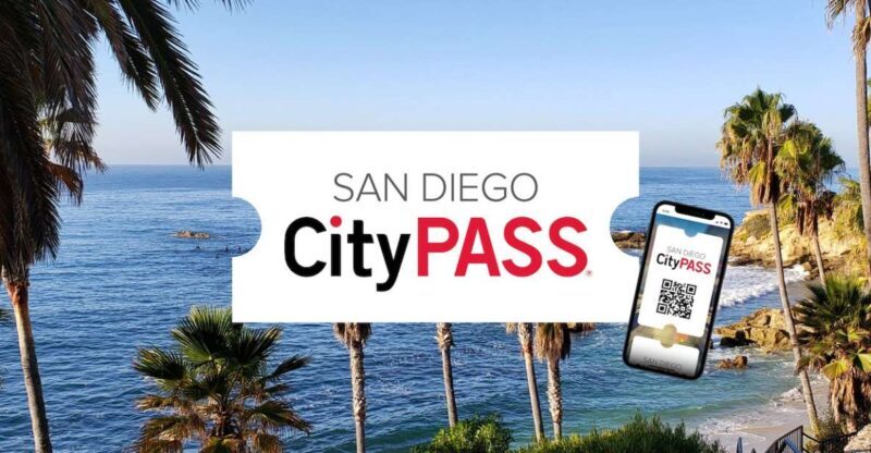 San Diego: CityPASS® Save up to 46% at Must-See Attractions - A Closer Look at What You Can Expect
