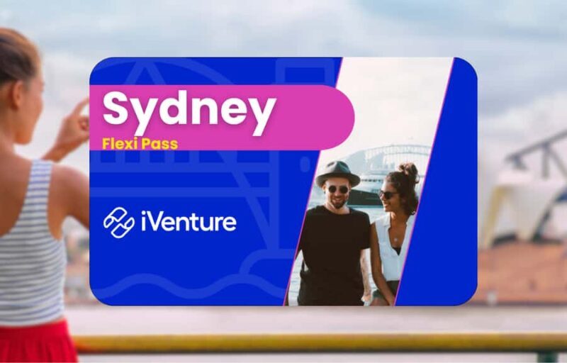 Sydney: Flexi Pass - Pick 3, 5 or 7 Experiences - What Is Included & How It Works