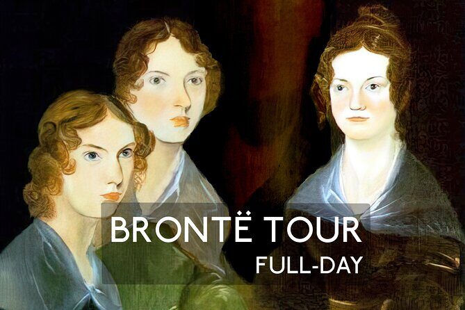 The Brontes, Wuthering Heights and Jane Eyre - An In-Depth Look at the Tour Itinerary
