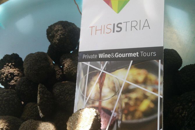 Truffle and wine / Taste of Istria from POREC, ROVINJ, PULA - Key Points