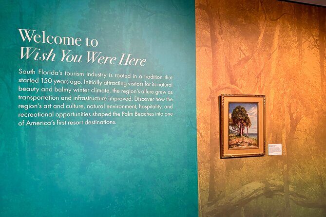 Wish You Were Here Tourism in the Palm Beaches Exhibit Entry - Introduction